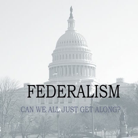 Federalism | PPT | Civic affairs | Politics