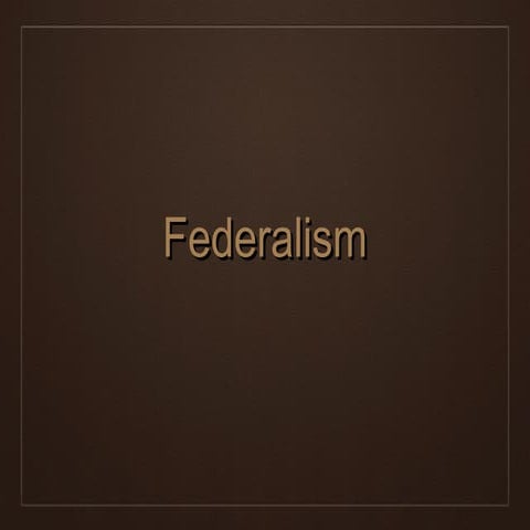 Federalism | PPT