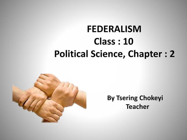 Grade 10th Social Science Civics - Chapter . 2. Federalism | PPTX