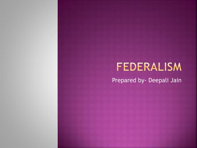 Grade 10th Social Science Civics - Chapter . 2. Federalism | PPTX