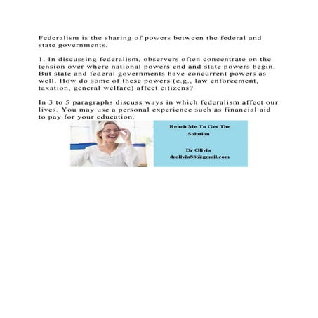 Federalism is the sharing of powers between the federal and state go.docx