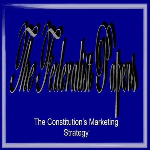 Federalist papers presentation | PPT