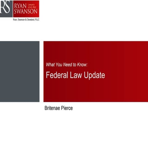 What You Need to Know: Federal Law Update 2012 | PPT