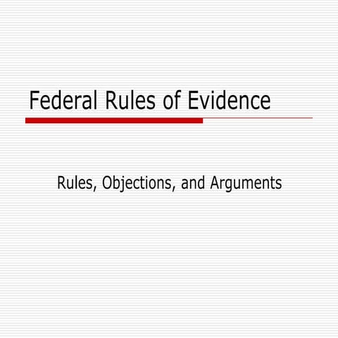 Federal rules of evidence | PPT
