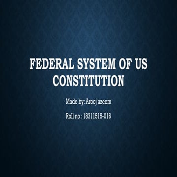 Federal system of US constitution...pptx