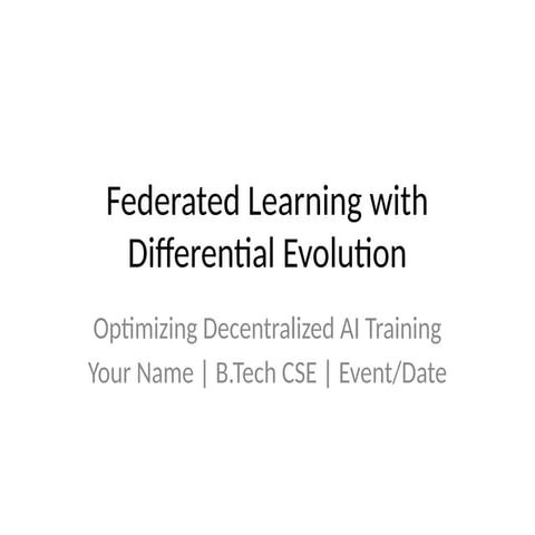 Federated_Learning_DE_Full_Presentation.pptx