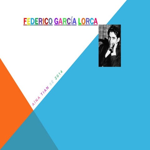 Aïna Tian coneix a Federico García Lorca | PPTX