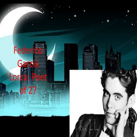 Federico garcía lorca | PPTX | Poetry | Books and Literature