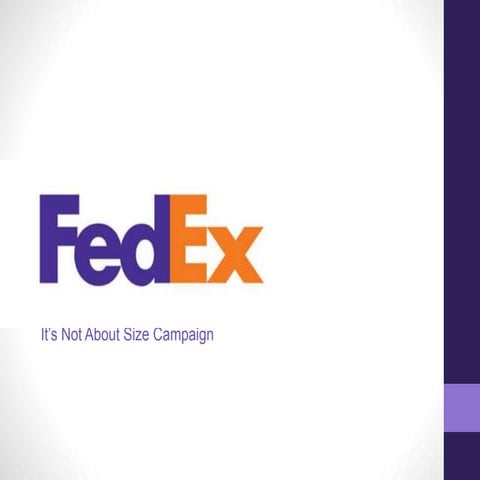 Fedex Campaign Presentation | PPTX