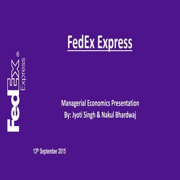 Managerial Economics - FedEx Express | PPTX