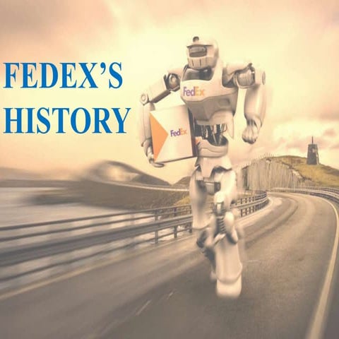 quangkhoi Fedex’s history | PPTX