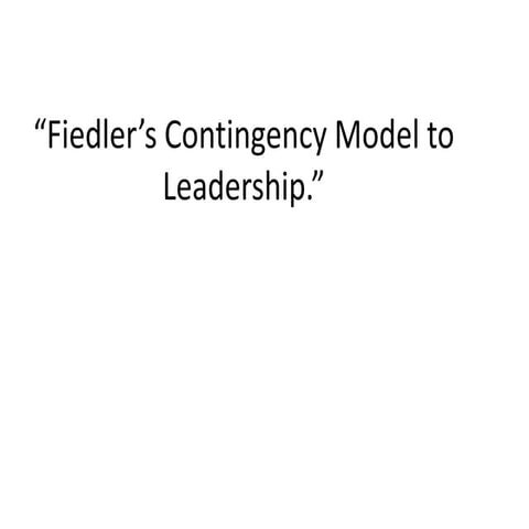 Fedler contigency theory | PPTX