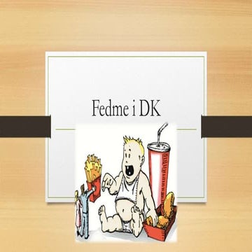 Fedme i dk | PPTX