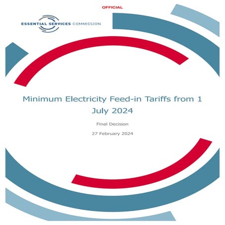 Minimum Electricity Feed-in Tariffs from 1 July 2024 Final Decision 27 February 2024 | PDF