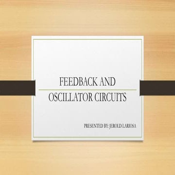 FEEDBACK-AND-OSCILLATOR-CIRCUITS.pptx