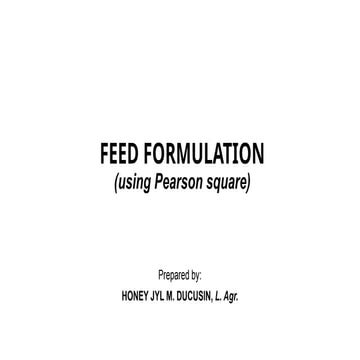 FEED FORMULATION (For Demonstration Purposes) | PPTX