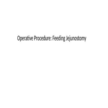 Feeding jejunostomy | PPTX