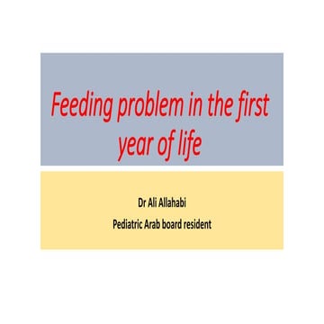 feeding problem in the frist year of life.pptx