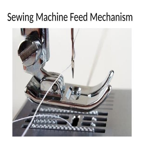 Feed Mechanism of apparel manufacturing.pptx