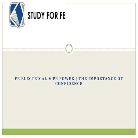 Fe electrical & pe power the importance of confidence | PPTX