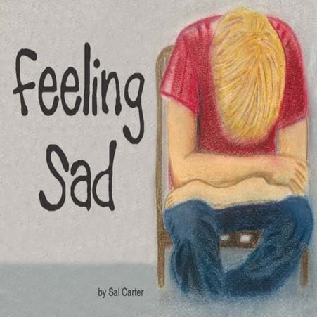 'Feeling Sad' book - a young boy's challenge after his mother dies from ...