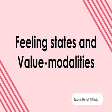 FEELING STATES& VALUE modalities present | PPTX