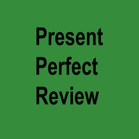 Feg chapter 04 - present perfect azar | PPTX