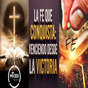 Fe Genuina, la Fe que Conquista, Venciendo Desde la Victoria.pptx