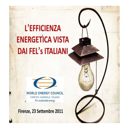 L'efficienza energetica vista dai FEL's (1a parte) | PPT