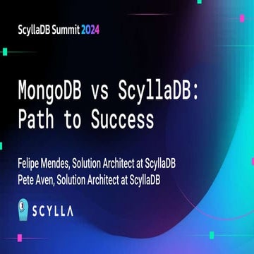 MongoDB to ScyllaDB: Technical Comparison and the Path to Success | PPT