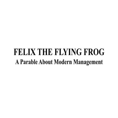 Felix the flying frog | PDF