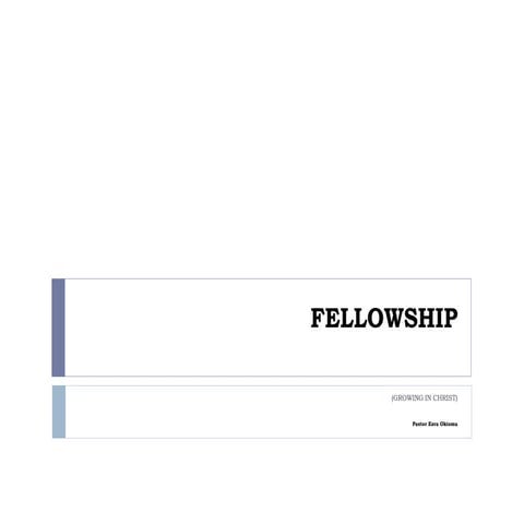FELLOWSHIP.ppt