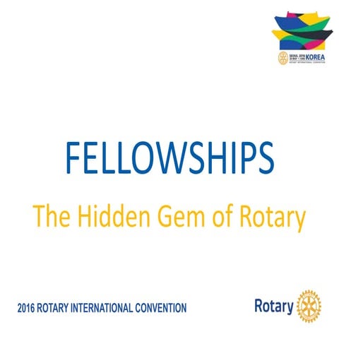 Fellowships: The Hidden Gem of Rotary | PPTX | Sports