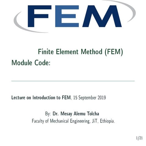Lecture On Introduction To Finite Element Methods And Its Contents Ppt