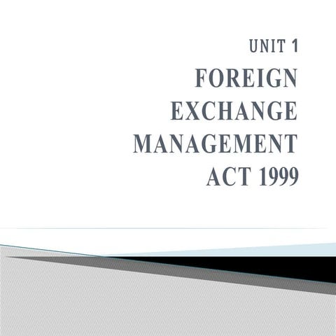 Foreign exchange management act - 1999 | PPTX