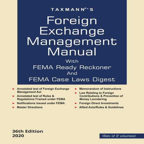 Foreign Exchange Management Manual with FEMA Ready Reckoner and Case ...