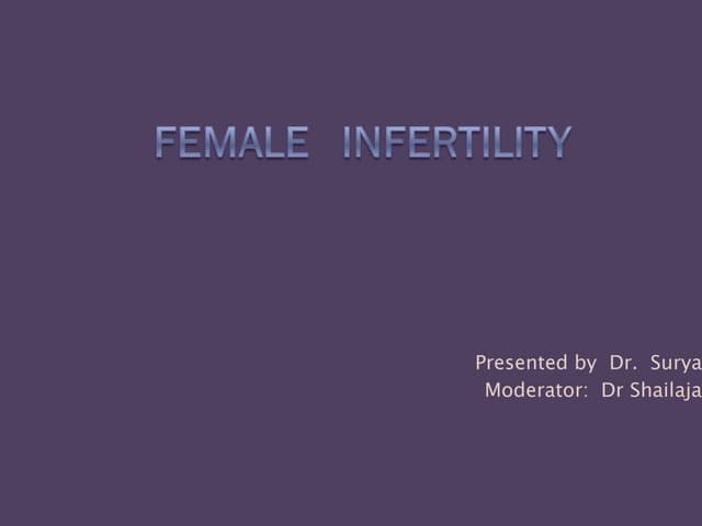 Female infertility | PPTX