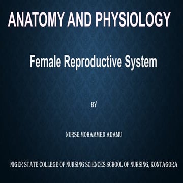 FEMALE ANATOMY AND Physiology ND1-1.pptx