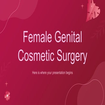 Female Cosmetic Surgery Clinical Case study.pptx