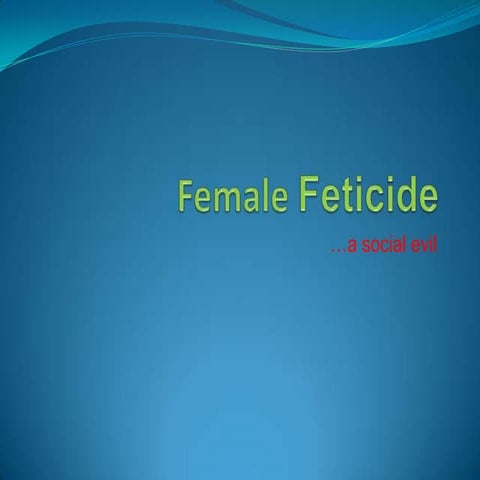 Female feticide | PPT
