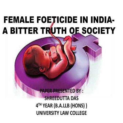 Female foeticide In INDIA | PPTX