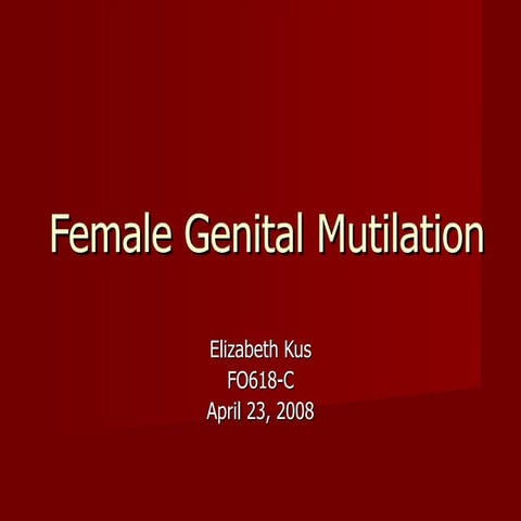 Female_Genital_Mutilation | PPTX