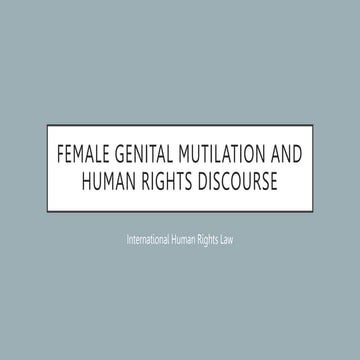 Female genital mutilation and human rights discourse.pptx