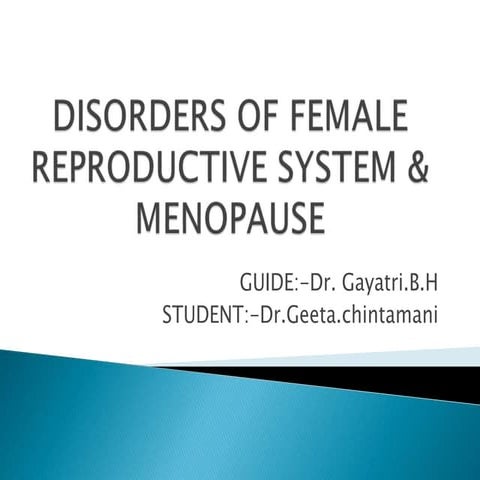 Disorders of female reproductive system and menopause - A glimpse for ...