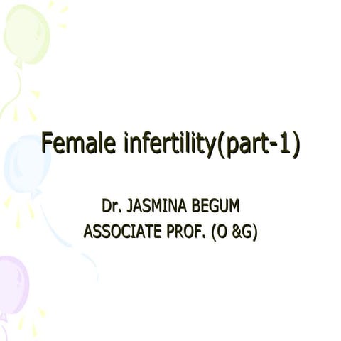 Female infertility - 1 | PPT