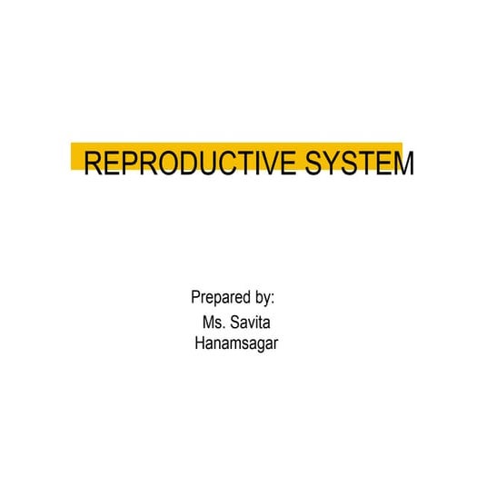 FEMALE REPRODUCTIVE SYSTEM ppt | PPTX