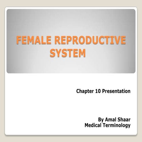 Female reproductive system | PPT