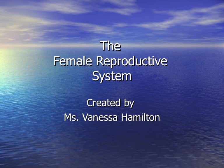 Ppt Histology Of Female Reproductive System Powerpoint
