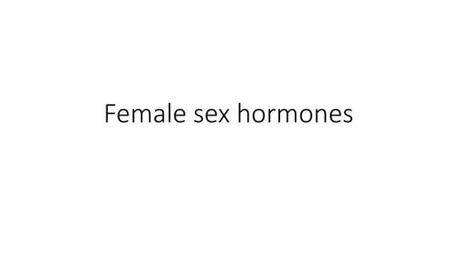 Ovarian hormones-Estrogen & Progesterone | PPTX