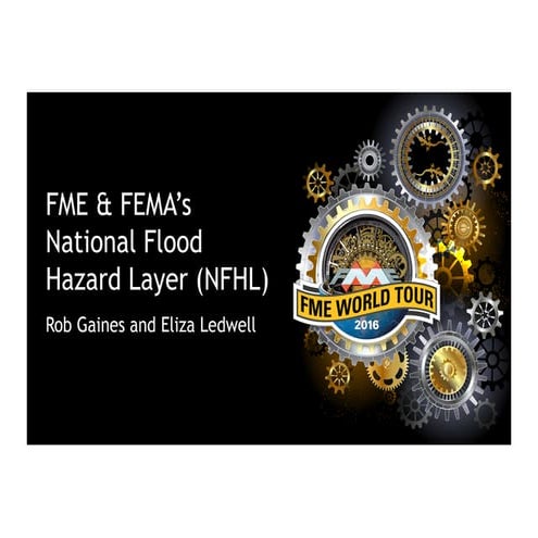 FME and FEMA's National Flood Hazard Layer | PDF | Databases | Computer Software and Applications